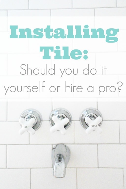 Installing Tile: Smart Tips for Beginners - Lovely Etc.