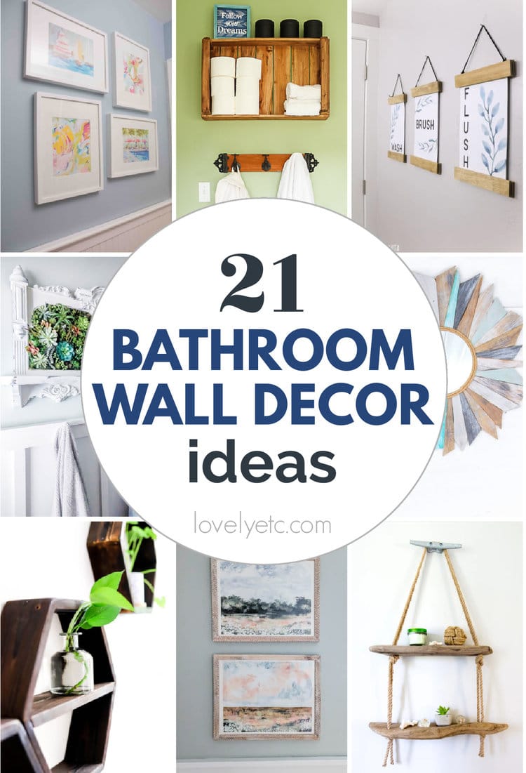 21 Bathroom Wall Decor Ideas For Creating A Beautiful Bathroom