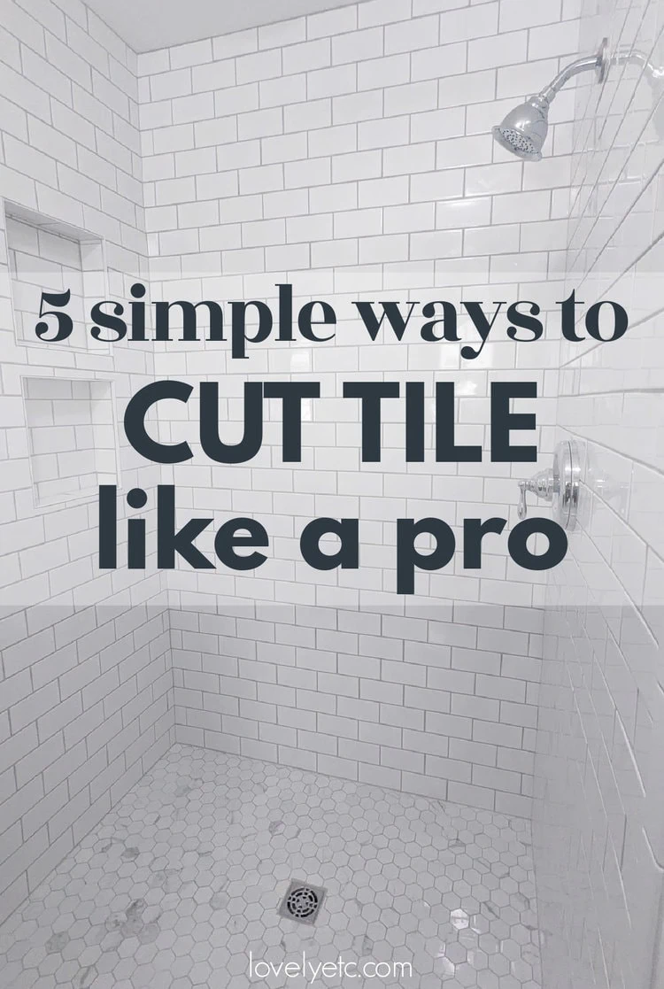5 Easy Ways to Cut Tile (No Wet Saw Required)