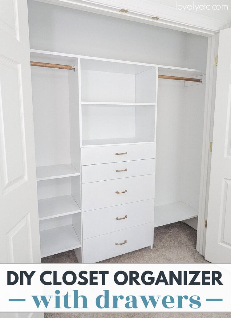 How to Build an Inexpensive DIY Closet Organizer with Drawers
